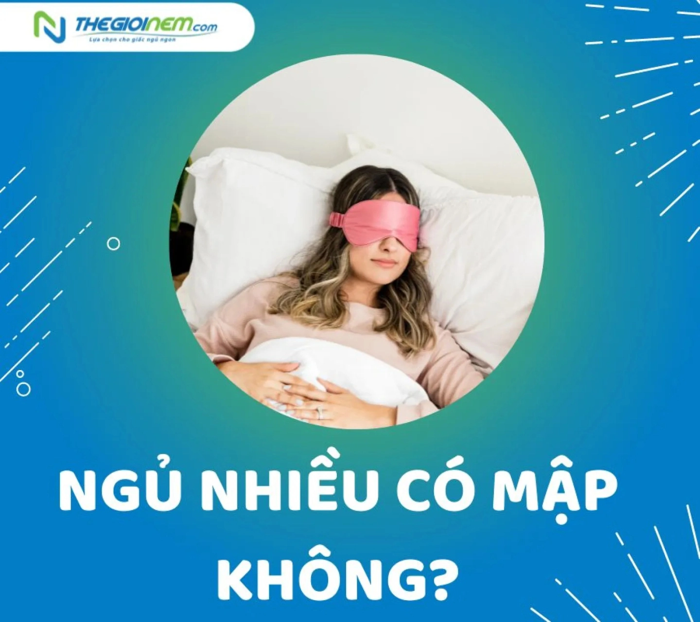 Ngủ nhiều có mập không? - Thế Giới Nệm